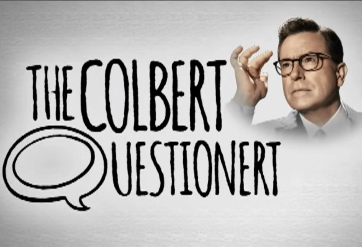 The Colbert Questionert